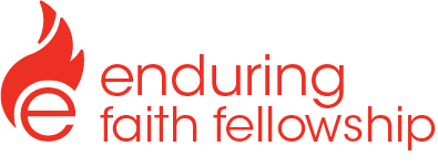Home - Enduring Faith Fellowship